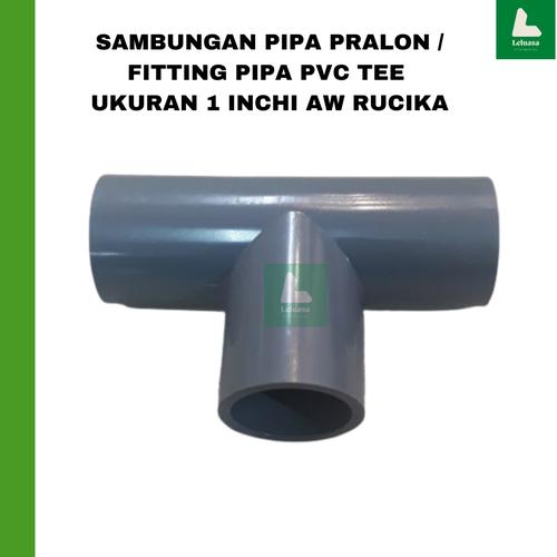 Jual SAMBUNGAN PIPA PRALON / FITTING PIPA PVC TEE UKURAN 1 INCHI AW ...