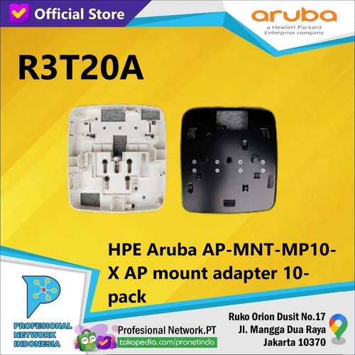 Promo R3T20A HPE Aruba AP-MNT-MP10-X AP mount adapter 10-pack Cicil 0% 3x - Jakarta Pusat ...
