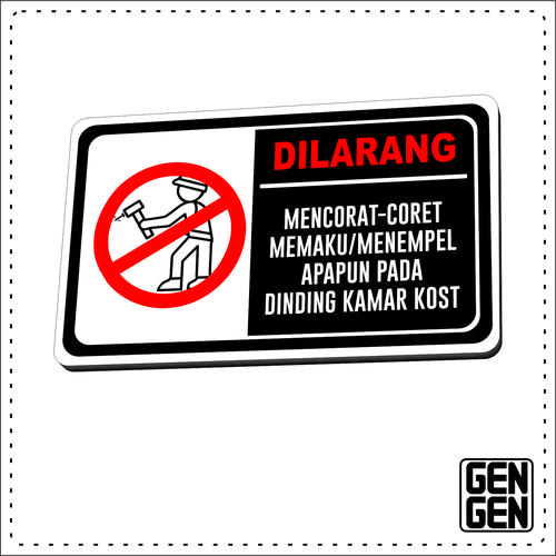 Jual DILARANG MENCORAT CORET MEMAKU MENEMPEL APAPUN PADA DINDING KAMAR ...