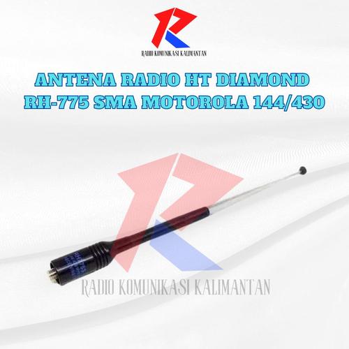 Jual ANTENA RADIO HT DIAMOND RH-775 SMA MOTOROLA 144/430 MHZ - Kota Balikpapan - Radio ...