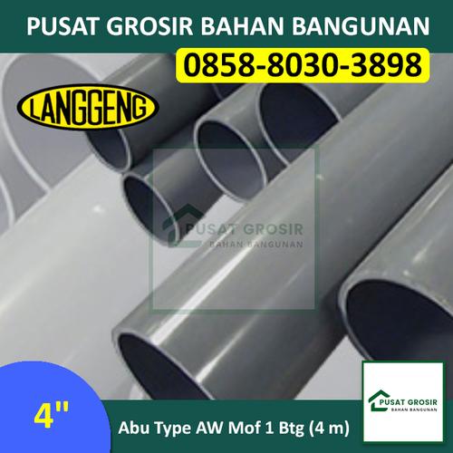 Jual Pipa PVC 4" AW Mof Abu Merek Langgeng 4inch AW Mof Per Batang (4m ...