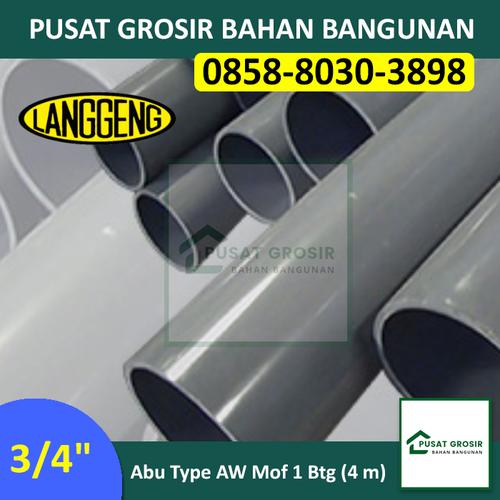 Jual Pipa PVC 3/4" AW Mof Abu Merek Langgeng 3/4inch AW Mof Per Btg (4m ...