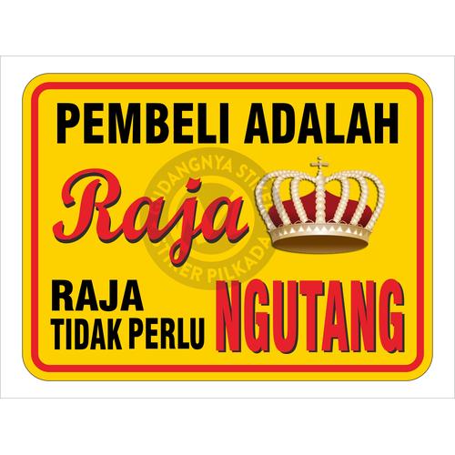 Jual STIKER VINYL PEMBELI ADALAH RAJA - 15X20CM - Kota Tangerang ...