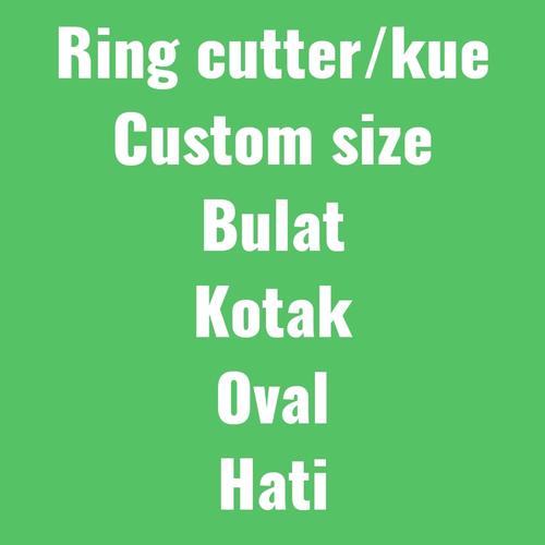 Jual Ring Cutter Kue / Roti / Bulat / Oval / Kotak Custom Size - Kab ...