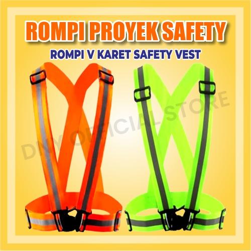 Jual ROMPI PROYEK SAFETY / ROMPI V KARET SAFETY VEST / KARET ROMPI ...