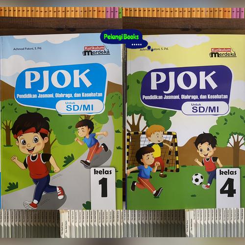 Jual BUKU PJOK SD/MI KELAS 1 4 KURIKULUM MERDEKA - KELAS 1 - Kota Bekasi - Pelangi books | Tokopedia