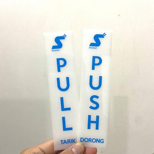 Jual PUSH PULL Dorong Tarik Papan Tanda Akrilik Sign Label Board Pintu ...