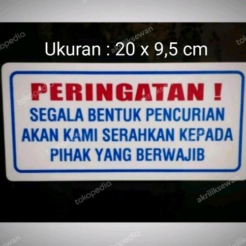 Jual Sign " PERINGATAN" Sign label Acrylic, Sign Board Akrilik ...