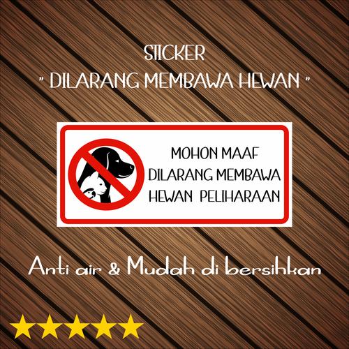Jual stiker dilarang membawa hewan peliharaan sticker larangan hewan ...