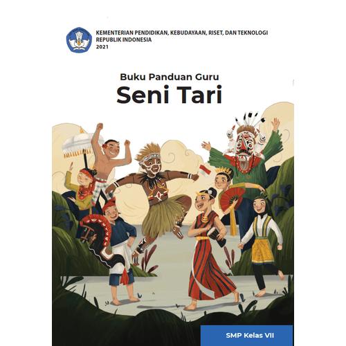 Jual Buku Panduan Guru Seni Tari untuk SMP Kelas VII - Kab. Bogor - Cetak Buku Online | Tokopedia