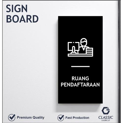 Jual Sign Board Akrilik Ruang Pendaftaran / Sign Akrilik Timbul - Kota ...