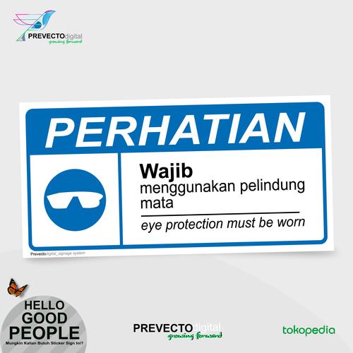 Jual Sticker Safety Sign K3 Wajib Menggunakan Pelindung Mata - 15x7,5cm ...