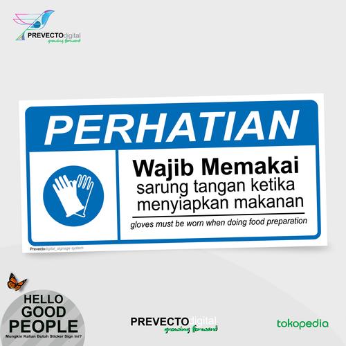 Jual Sticker Wajib Memakai Sarung Tangan Ketika Menyiapkan Makanan ...