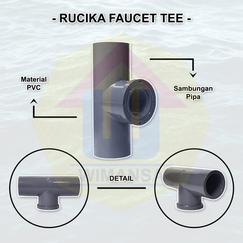 Jual RUCIKA FAUCET TEE 1/2 INCH - SAMBUNGAN PIPA PVC - Kota Surabaya - WimansaTools | Tokopedia