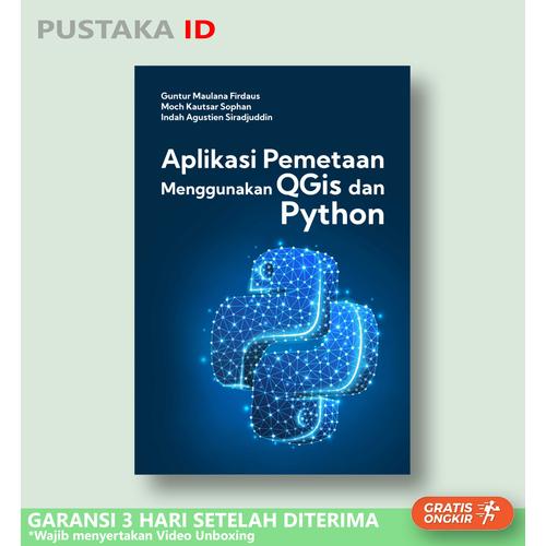 Jual Buku Aplikasi Pemetaan Menggunakan QGis dan Python - Kota ...