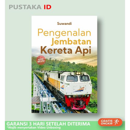 Jual Buku Pengenalan Jembatan Kereta Api Edisi Revisi - Kota Tangerang - Pustaka ID | Tokopedia