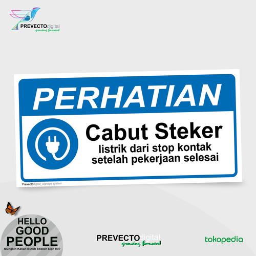 Jual Sign Sticker Cabut Steker Dari Kontak Setelah Selesai Pekerjaan ...