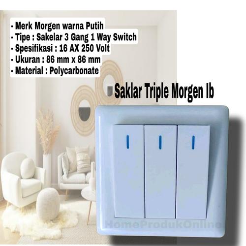 Promo MORGEN Saklar Cetekan Dinding 3 Gang Putih SLIM Inbow Tanam ...