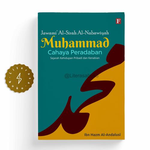 Jual Buku Biografi Nabi Muhammad Cahaya Peradaban - Ibn Hazm Al ...
