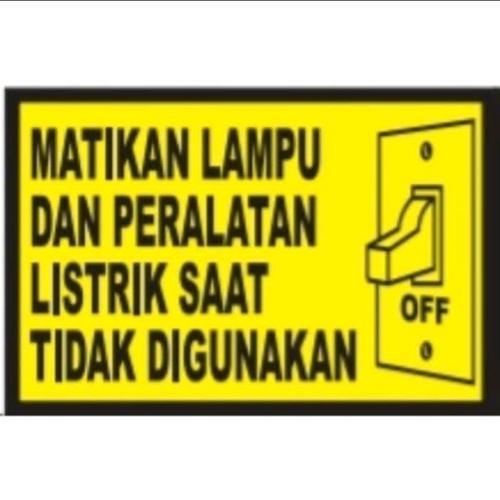Jual STIKER VINYL MATIKAN LAMPU 10X15CM SIGN RAMBU K3 - Jakarta Utara ...