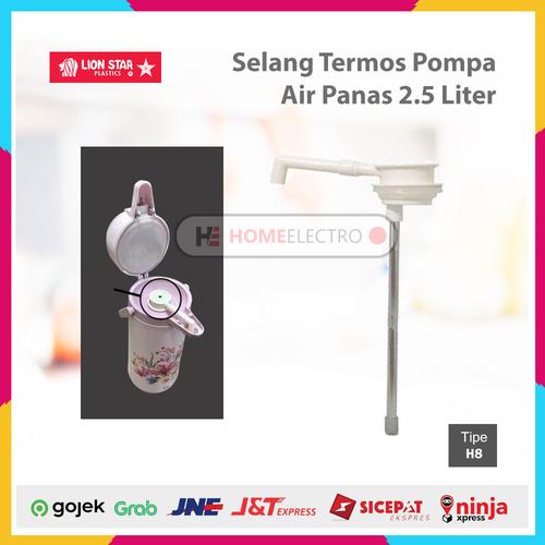 Jual Selang Termos Pompa Air Panas Lion Star 2.5 Liter Siphon Pipe H8 ...