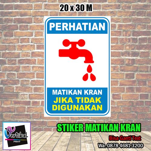 Jual Cetak Stiker Matikan Air Kran / Keran Jika Tidak Dipakai Sticker ...