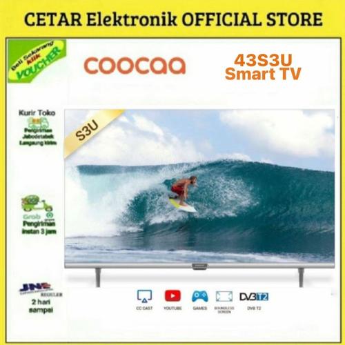 Jual SMART TV 43 INCH COOCAA 43S3U SMART LED TV DIGITAL HDMI USB BEZEL ...