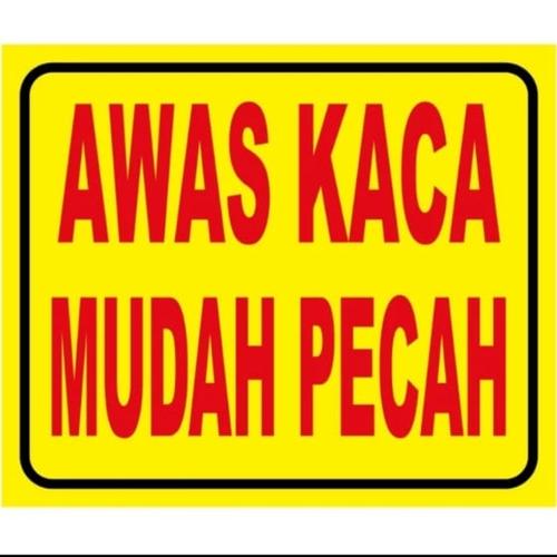 Jual STIKER VINYL AWAS KACA MUDAH PECAH 10X15CM SIGN RAMBU K3 - Jakarta ...