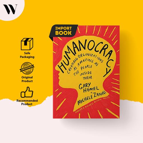 Jual Buku Kepemimpinan "Humanocracy" by Gary Hamel terbaik terlaris ...