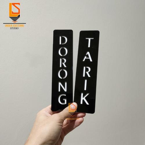 Jual Sign Dorong Tarik Akrilik Sign Pintu Dorong Tarik Laser Cutting ...
