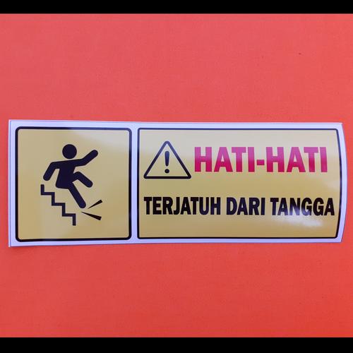 Jual STIKER BAHAYA TERJATUH TANGGA / RAMBU BAHAYA TERJATUH /17.5CM X 6. ...