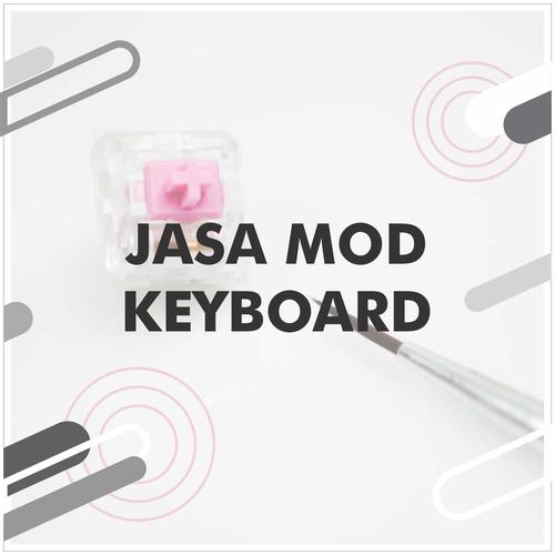 Jual MODDING Keyboard Mechanical - + Tape Mod - Jakarta Barat - Keylube ...