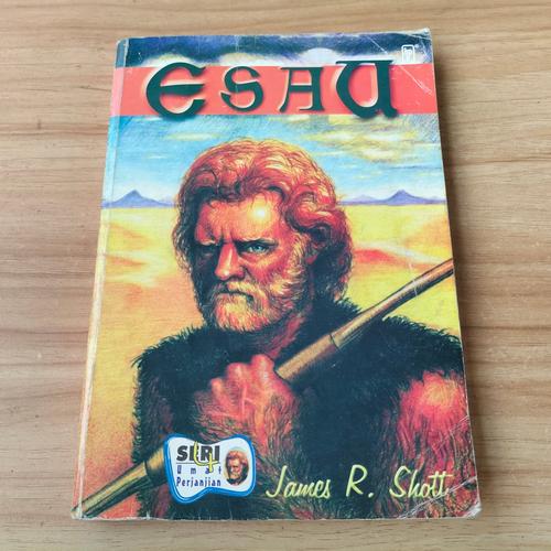 Jual Buku Rohani Seri Umat Perjanjian Esau, karya James R.Shott - Kota ...