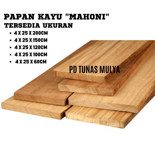 Jual Papan Kayu Jati Belanda Pinus Mahoni Lebar 25 cm Ukuran 4x25x60 ...