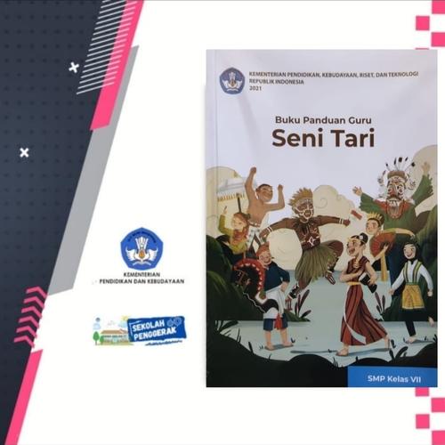 Jual Buku Panduan Guru Seni Tari Kelas 7 SMP - Kab. Sidoarjo - Delta Pratama Putra | Tokopedia