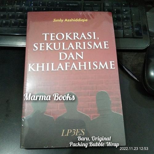 Jual Buku Teokrasi Sekularisme dan Khilafahisme Jimly Asshiddiqie / Lp3es - Jakarta Pusat ...
