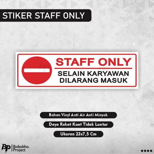 Jual Stiker Label Staff Only Selain karyawan dilarang masuk / sticker ...