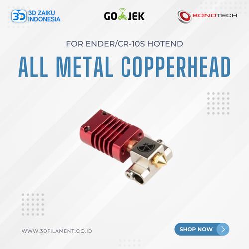 Jual Original Bondtech All Metal Copperhead Upgrade for Ender/CR-10S Hotend - Jakarta Barat - 3D ...