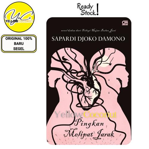 Jual Novel Pingkan Melipat Jarak - SAPARDI DJOKO DAMONO - Kota Tangerang Selatan - YellowCoconut ...