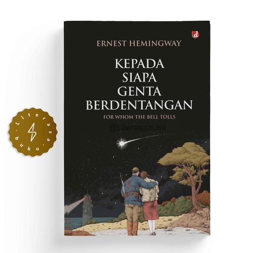 Jual Novel Kepada Siapa Genta Berdentangan - Ernest Hemingway - Kab ...