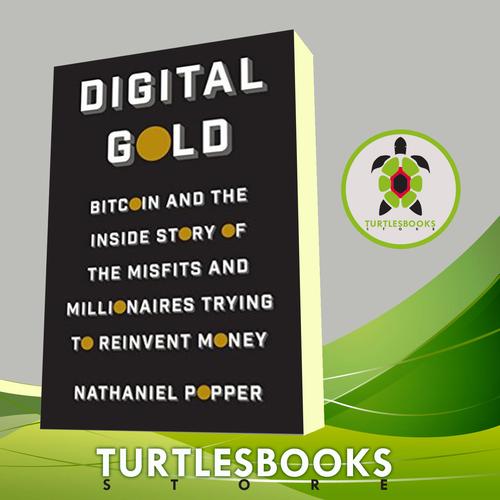 Jual Digital Gold: Bitcoin and the Inside Story of the Misfits and ...