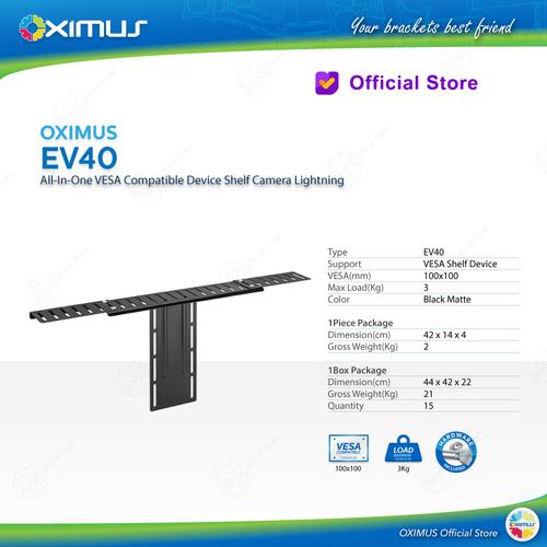 Promo All-In-One VESA Compatible Device Shelf Camera Lightning Oximus EV40 - Kota Depok - Oxihom ...