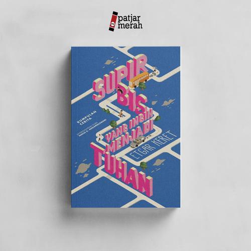 Jual Supir Bis yang Ingin Menjadi Tuhan - Etgar Keret - Jakarta Selatan ...