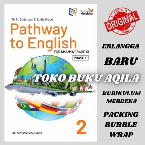 Jual Buku Pathway To English Kelas 2 / Xl 11 SMA Erlangga Kurikulum Merdeka - Jakarta Timur ...