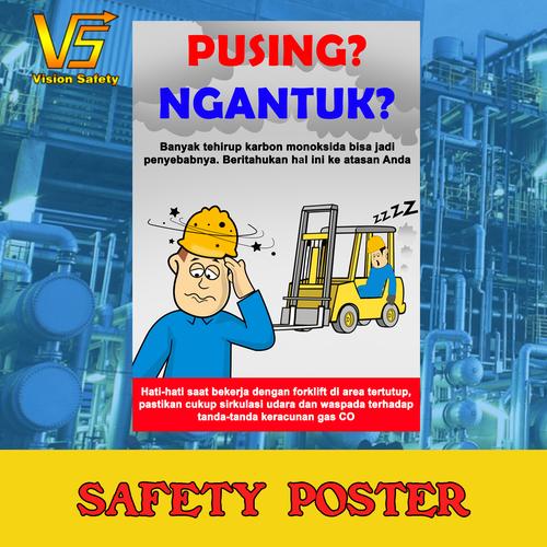 Jual POSTER SAFETY K3 - Pusing & Ngantuk Karena Asap Forklift - A4 (21 x 30 cm) - Kab. Sidoarjo ...