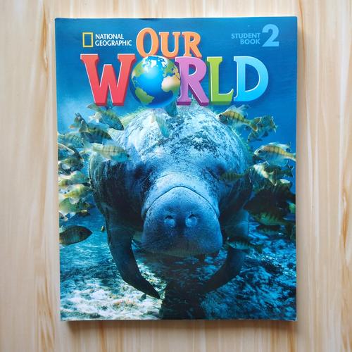 Jual National Geographic Our World Student Book 2 American English ...