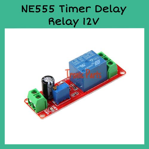 Jual NE555 Delay Timer Relay Time Delay Switch 12V Adjustable - Kota ...