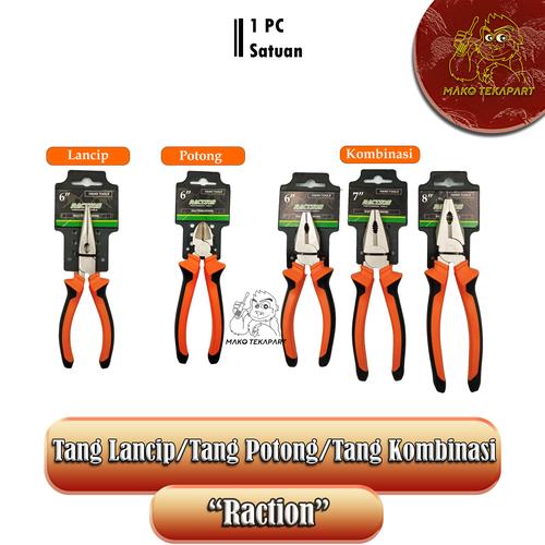 Jual Tang Kombinasi/Tang Potong/Tang Lancip 6 / 7 / 8 Inch "Raction ...