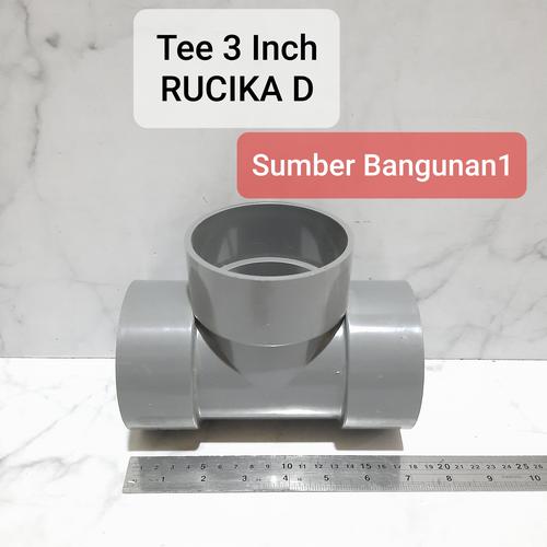 Jual Tee 3 inch Rucika D sambungan pipa pralon 3" T cabang tiga sok sock - Kab. Bekasi - Sumber ...