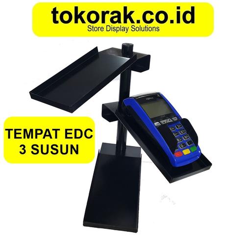 Jual RAK EDC 3 SUSUN TEMPAT DUDUKAN TATAKAN EDC 3 TINGKAT - Jakarta Barat - TOKORAK.ID | Tokopedia